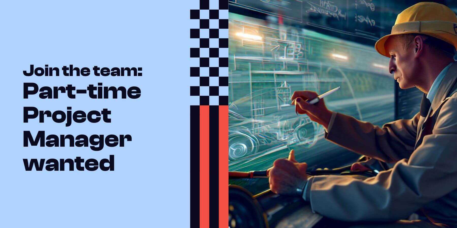 Join The Team Part Time Project Manager Wanted